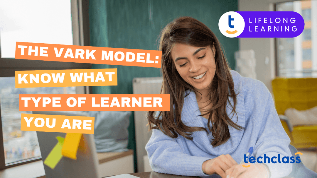 The VARK Model: Know What Type of Learner You Are - TechClass | Corporate eLearning & Training ...